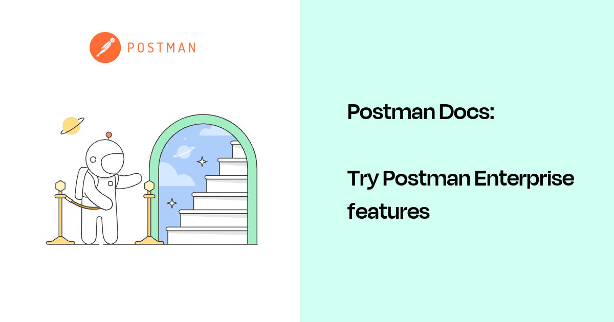 Try Postman Enterprise features | Postman Docs
